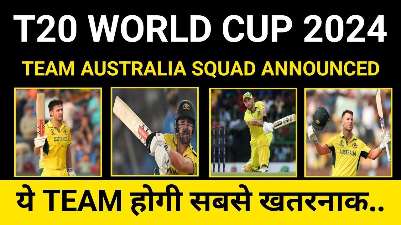 t20 world cup 2024 Australia ki squad aisi hain #worldcup # ...