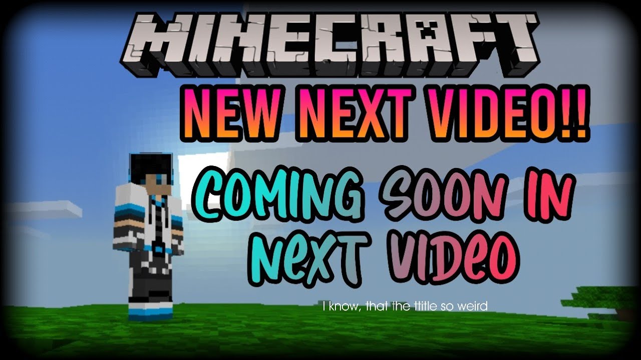 New Minecraft Survival Video will coming soon!! - YouTube