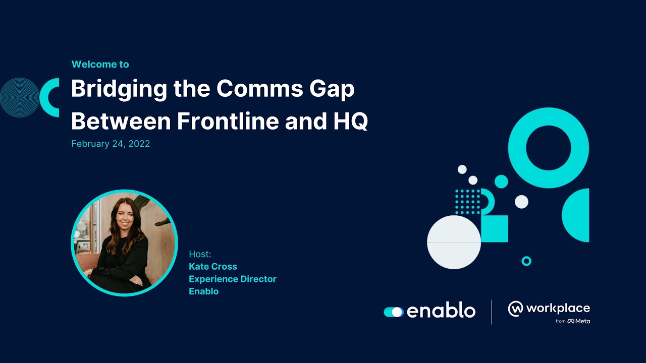 Enablo | Webinar: Bridging The Comms Gap Between Frontline and HQ - YouTube