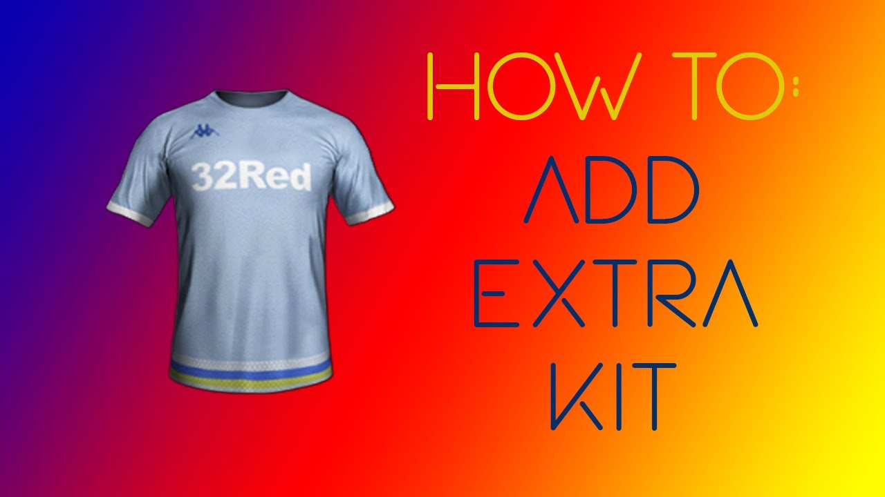 FIFA 20 - How to add extra kit to a team - Tutorial - YouTube