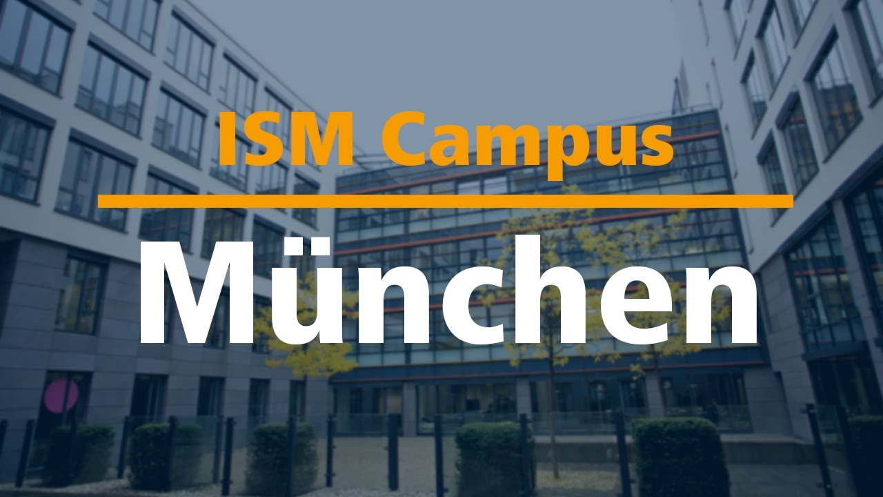 ISM Campus München - YouTube