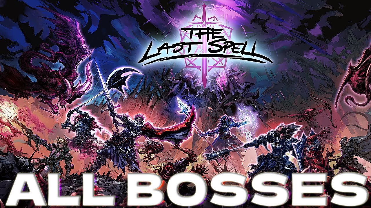 The Last Spell - All Bosses From Start to Final Boss (No Commentary ...