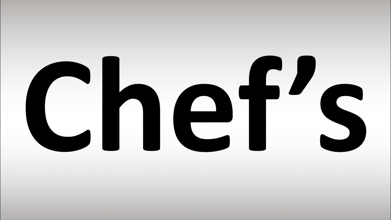 How to Pronounce Chef's - YouTube