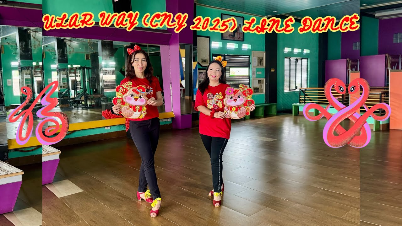ULAR WAY (CNY 2025) LINE DANCE. CHOREO : @ichayulfariza8560 DEMO by ...