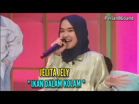 Jelita Jely | Ikan Dalam Kolam | Live Perlan 86 Band