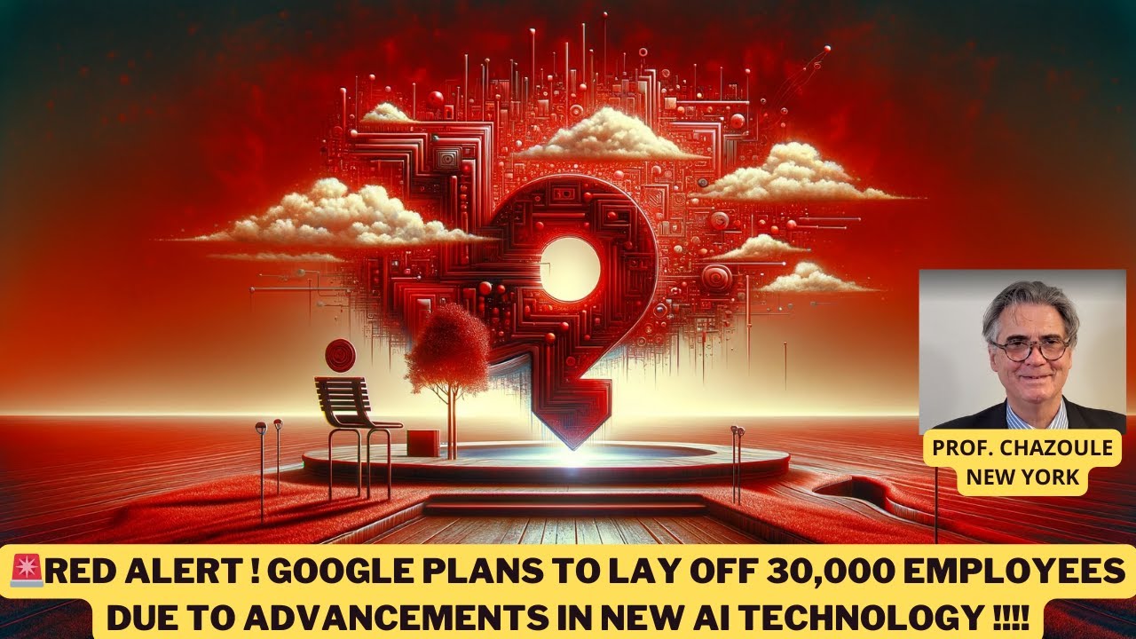  RED ALERT GOOGLE PLANS TO LAY OFF 30 000 EMPLOYEES DUE TO