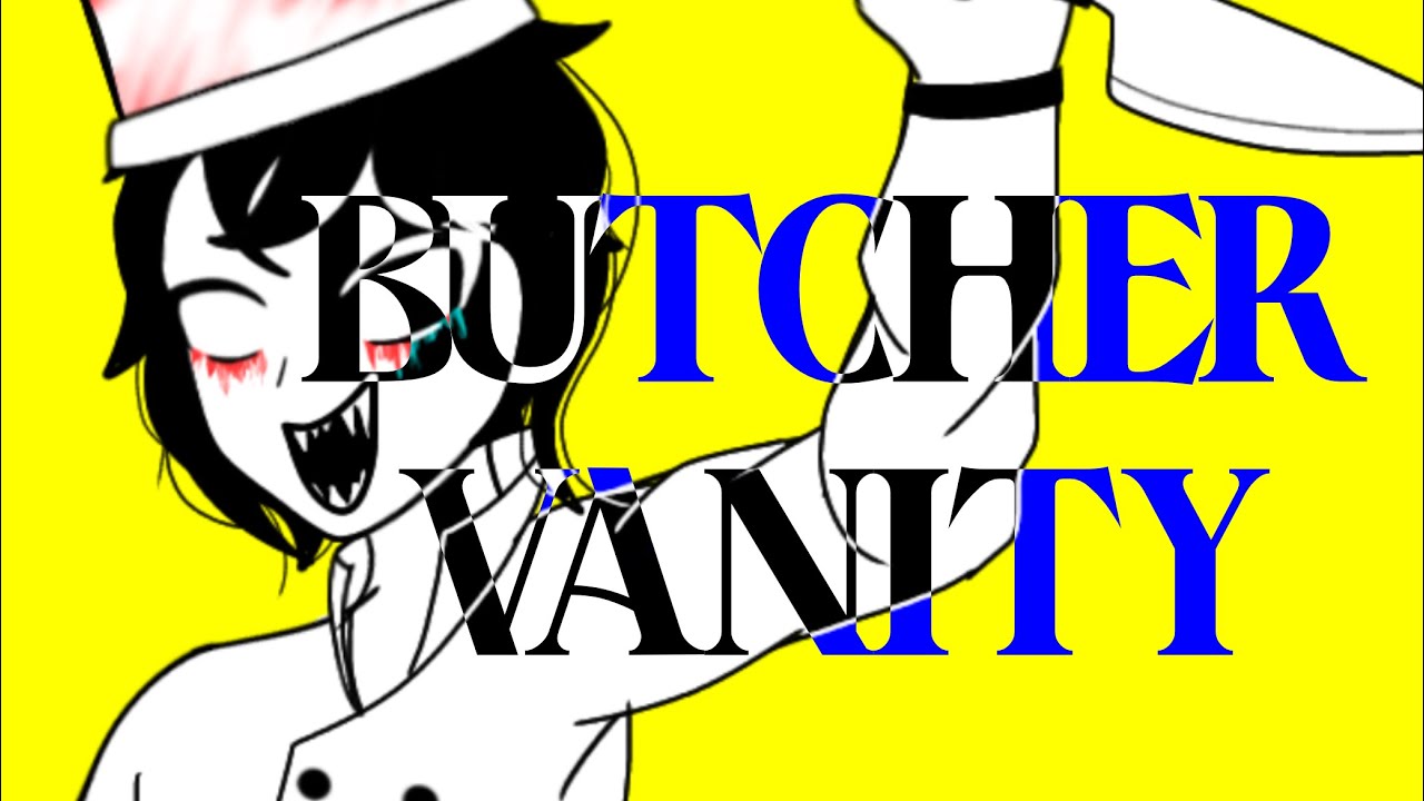 Butcher Vanity Meme || Midnight Horrors: Cannibal Chef || ‼️ SLIGHT ...