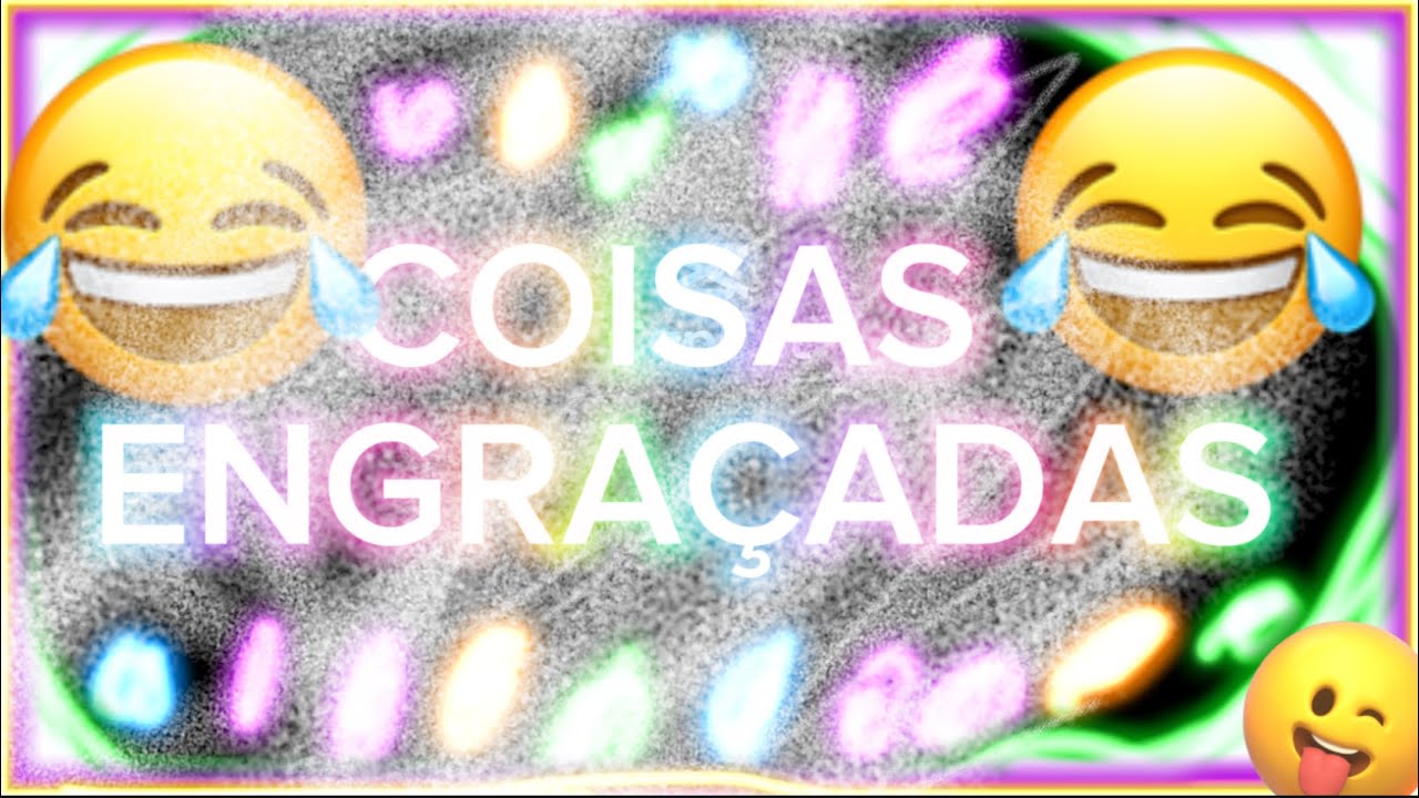 COISAS ENGRAÇADAS 2 - YouTube