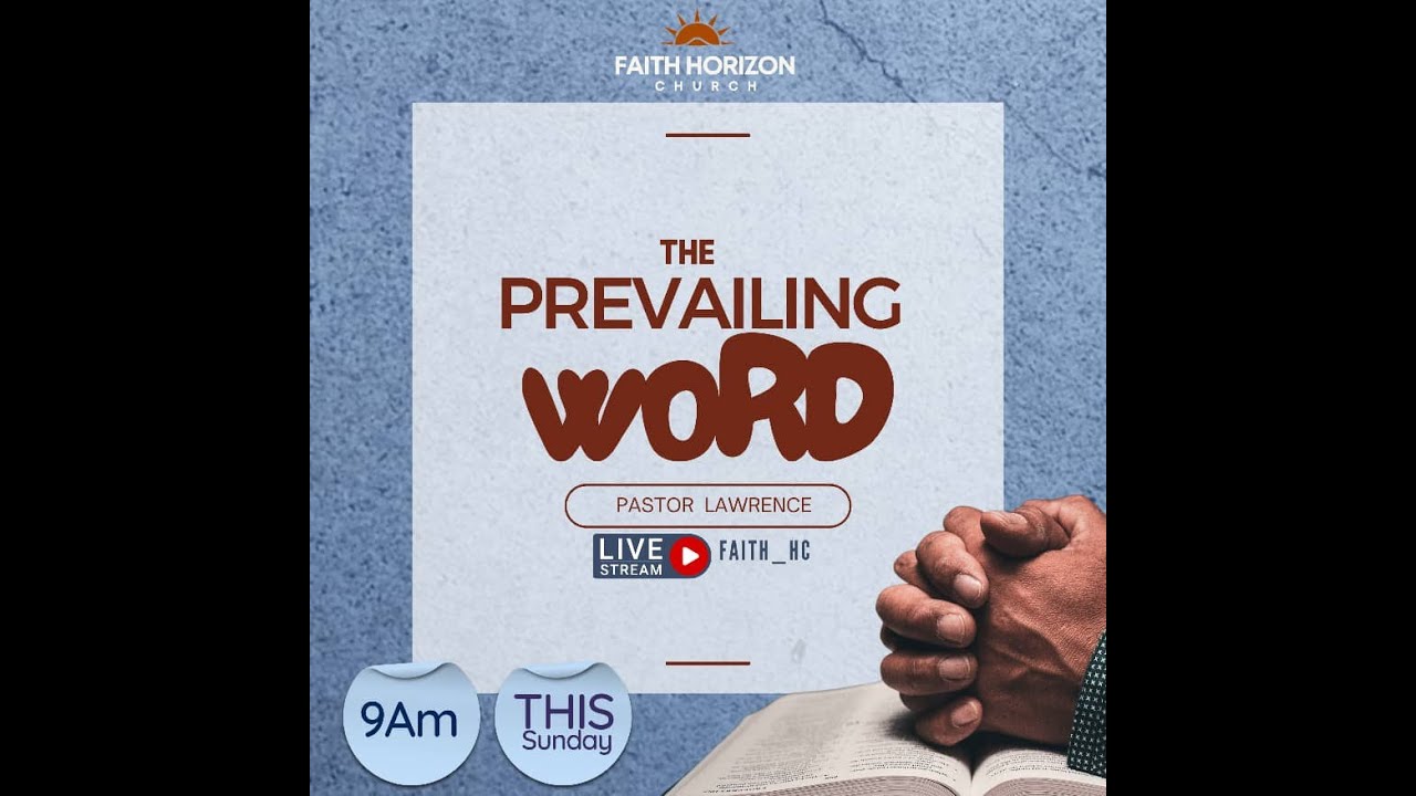 THE PREVAILING WORD - PST. LAWRENCE ANYANWU - YouTube
