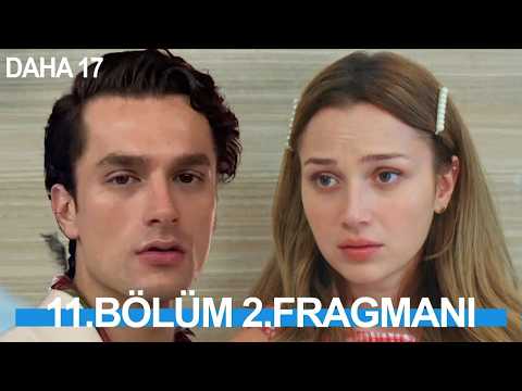 Daha 17 11. Bölüm 2. Fragmanı | Leyla’nın Sevgilisi Geliyor! | [Dizi Adı]