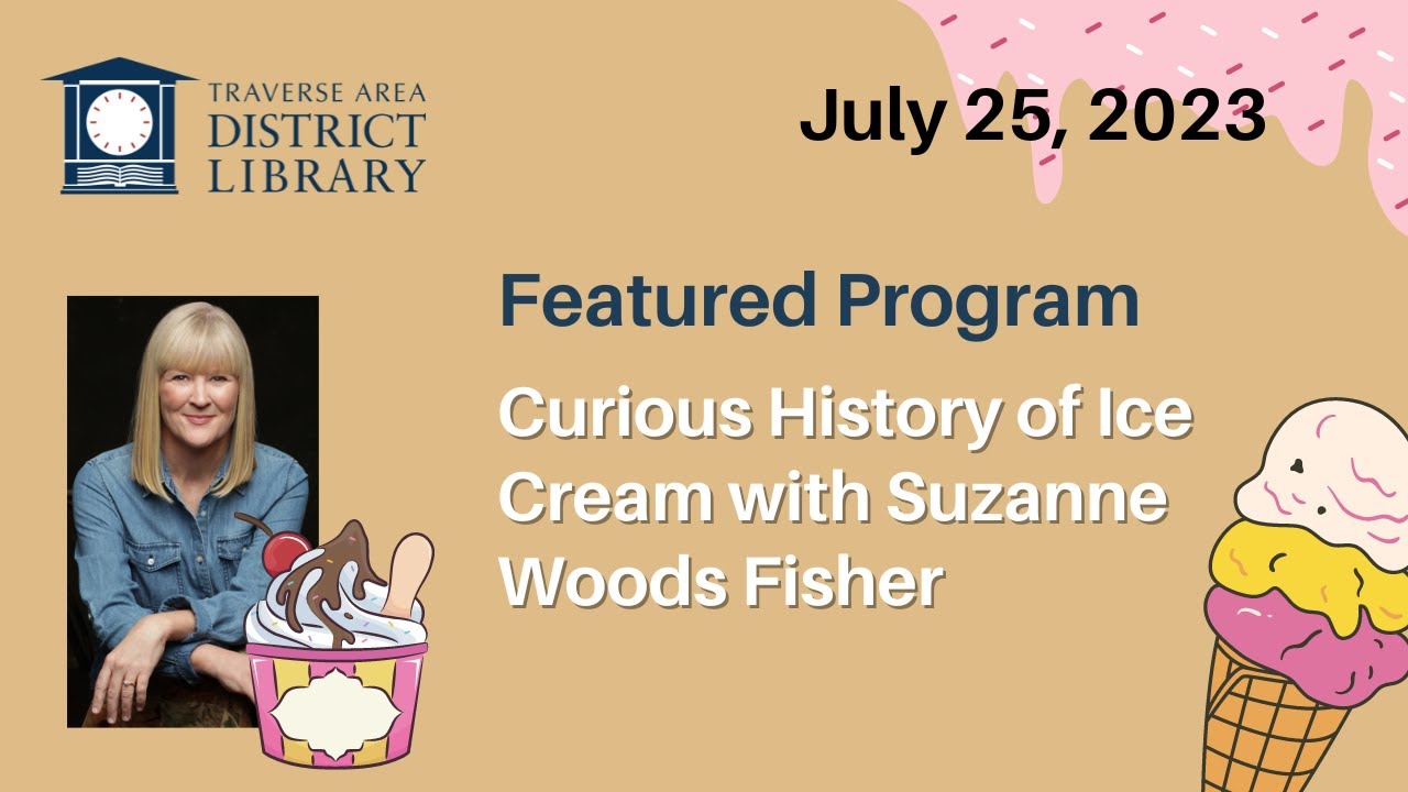 Featured Program: The Curious History of Ice Cream with author Suzanne ...