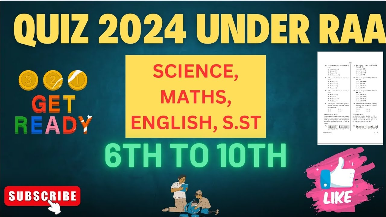 QUIZ 2024 UNDER RAA/ SCIENCE, MATHS, ENGLISH, SST/6TH TO 10TH CLASS ...