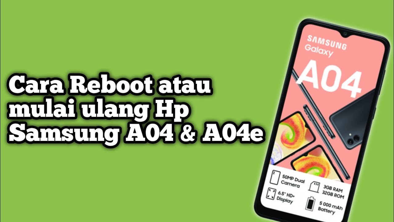 Cara mulai ulang atau Reboot Hp Samsung galaxy A04 a04e a04s - YouTube