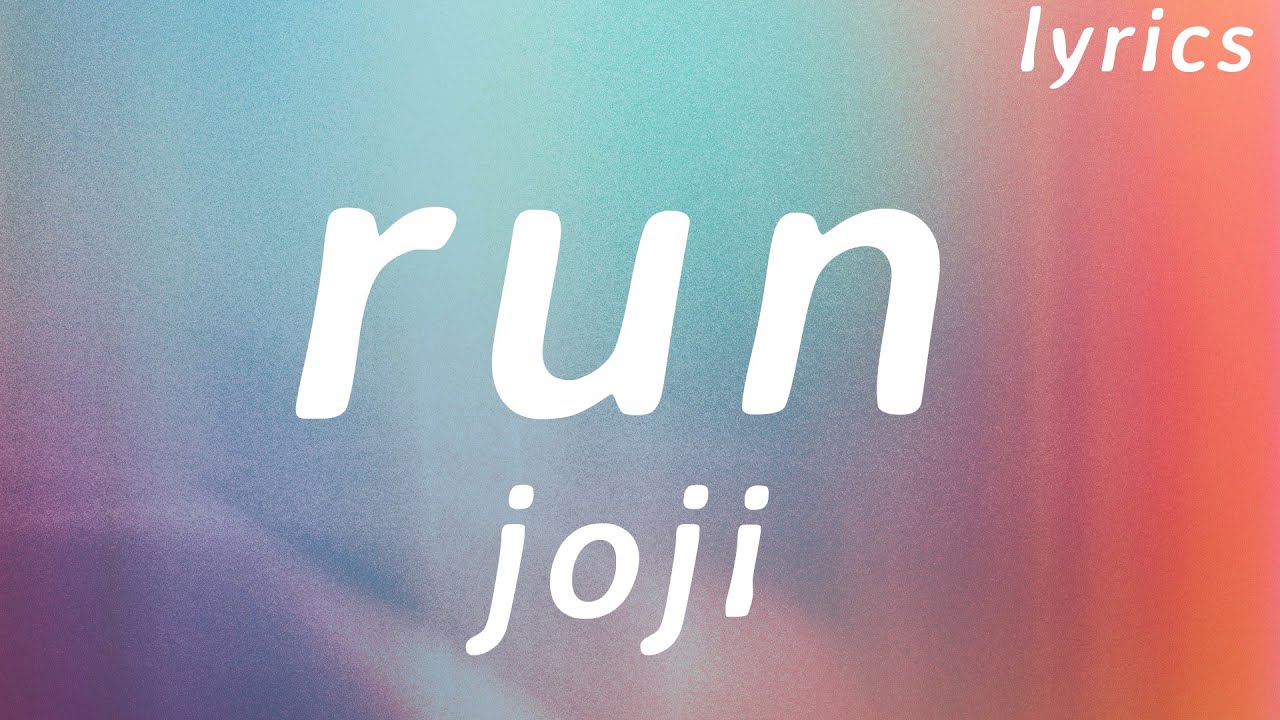 Joji - Run (Lyrics) - YouTube