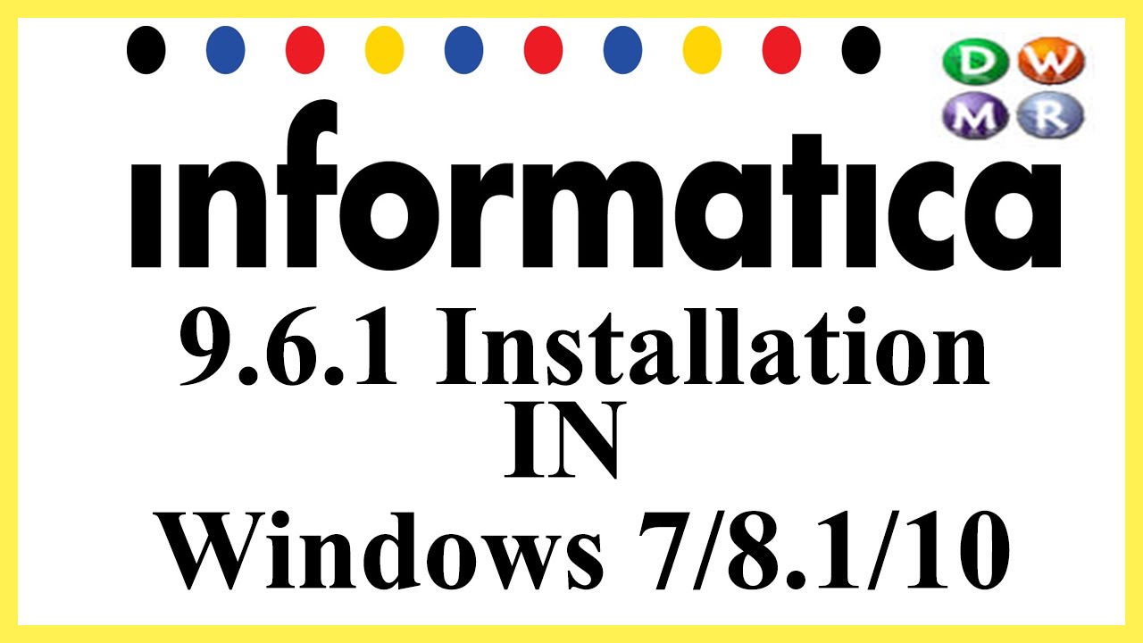 How To Install Informatica 9.6.1 In Windows 7/8.1/10(Step by Step ...