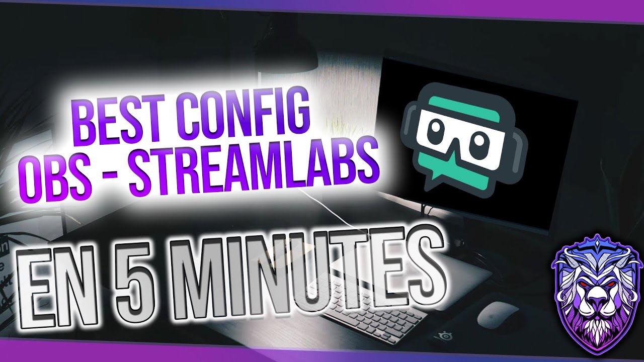 Tuto OBS/STREAMLABS en 5 MINUTES - YouTube