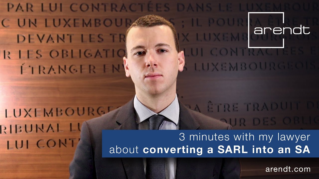 Converting a SARL into an SA | 3 minutes with my lawyer - YouTube