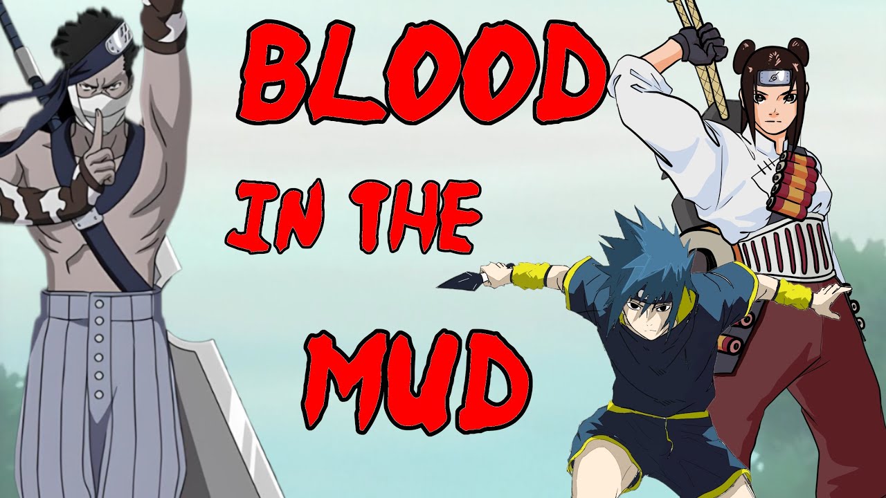 Naruto Rewrite #104! - Blood in the Mud - YouTube