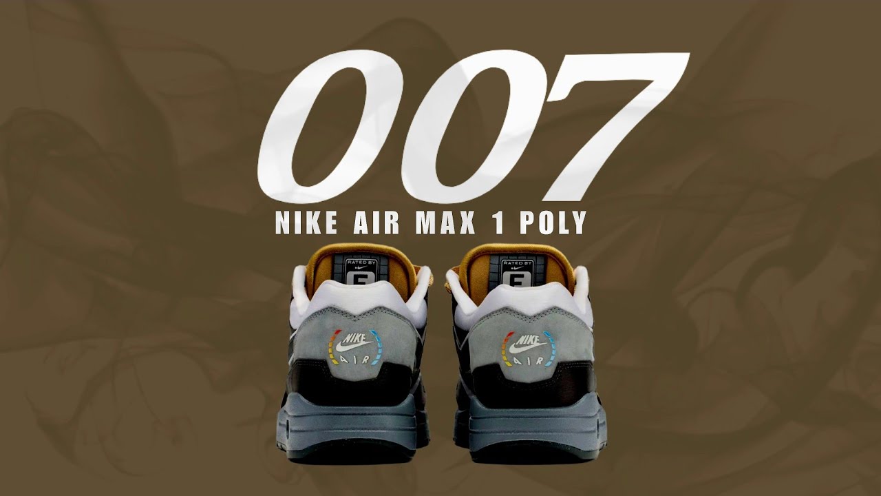 GOLDENEYE 007 2025 Nike Air Max 1 POLY REVIEW AND DETAILED LOOK - YouTube