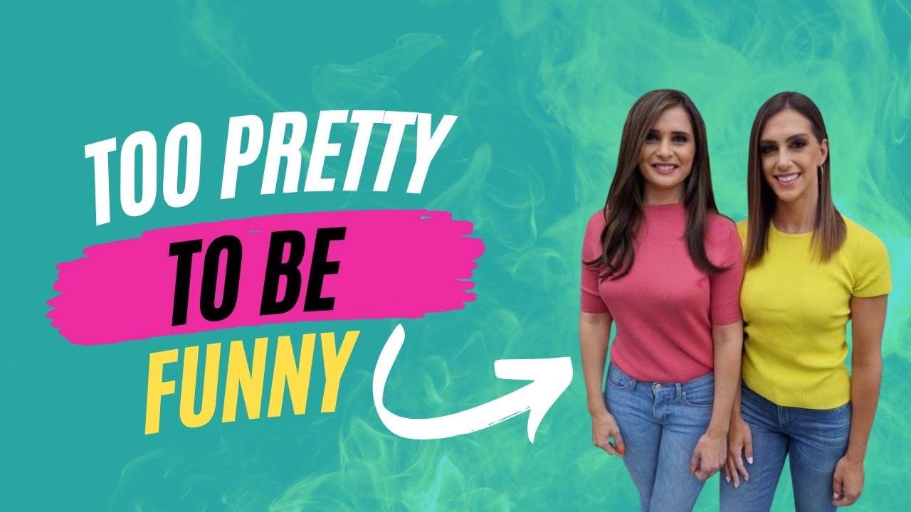 Too Pretty to Be Funny - YouTube