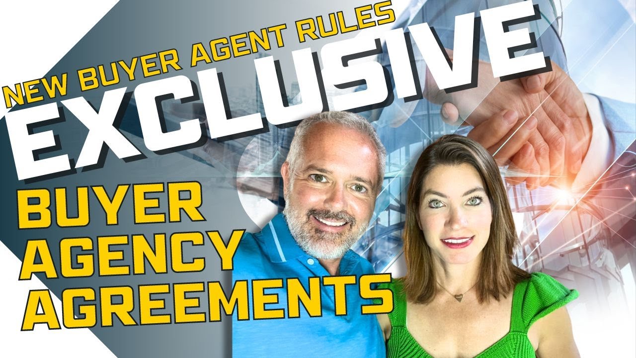 New Buyer Agent Rules: Exclusive Buyer Agency Agreements - YouTube