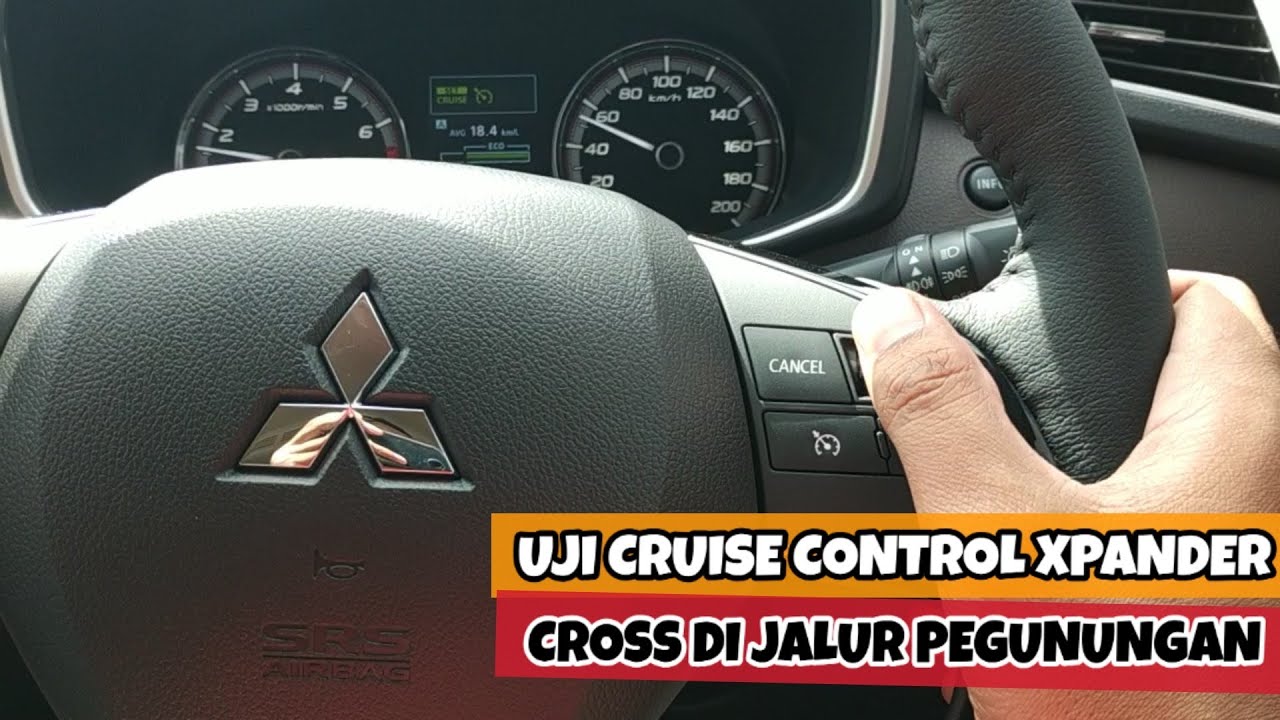 Apakah Fitur Cruise Control Xpander Cross Dapat Berfungsi di Jalur ...