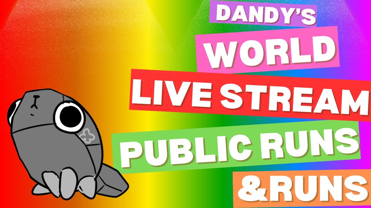 Dandy's World Public Runs & Horror Games - YouTube