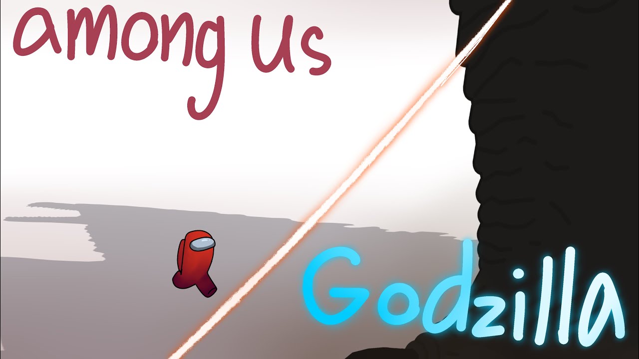 Among Us Vs Godzilla (Animation) - YouTube