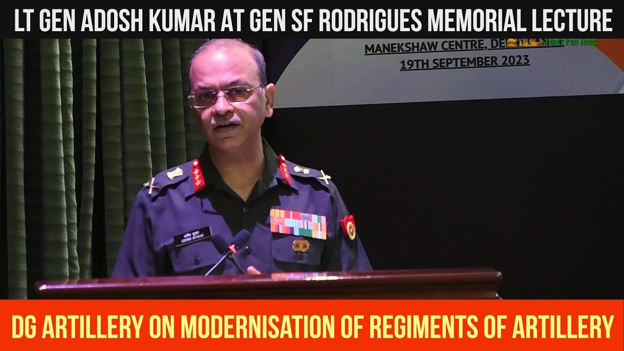Lt Gen Adosh Kumar, DG Artillery On Modernisation of Regiments of ...