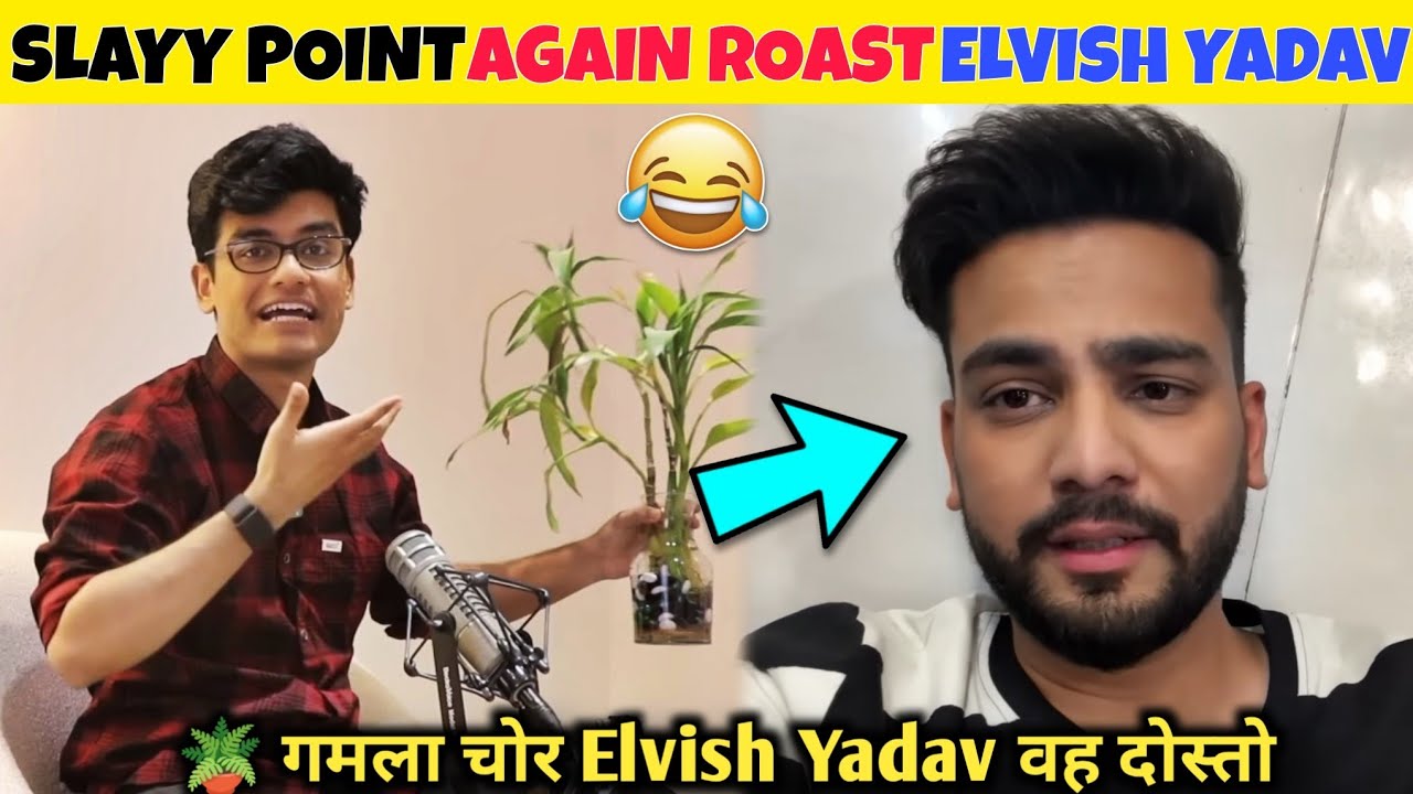 Slayy Point Roast Elvish Yadav | Slayy Point Again Reply to Elvish Yadav | Elvish Vs Slayy Point ...