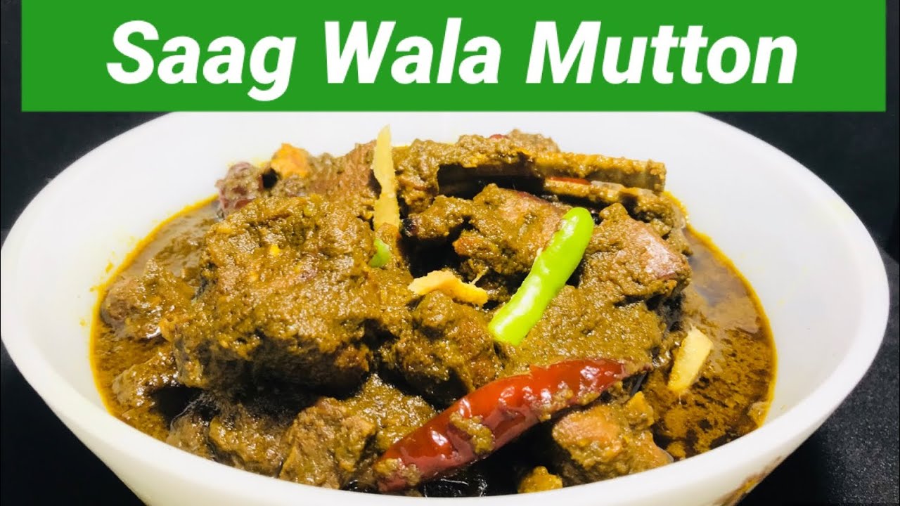 Saag Mutton Recipe ll Saagwala Meat || Spinach Mutton Curry - YouTube