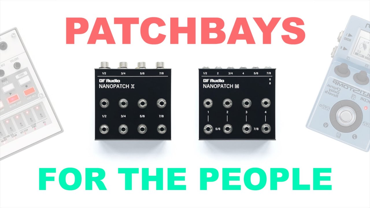 DF Audio NANOPATCH Tutorial | Tips and Tricks - YouTube