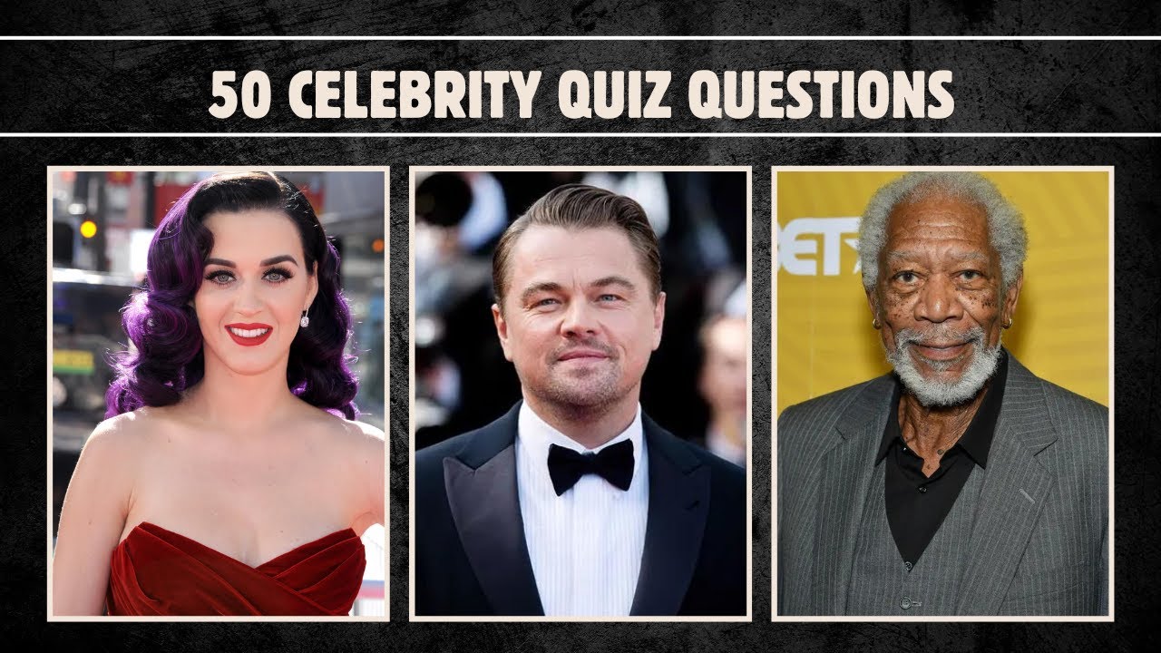 50 Celebrity Quiz Questions: Can You Beat the Challenge? #quiz # ...
