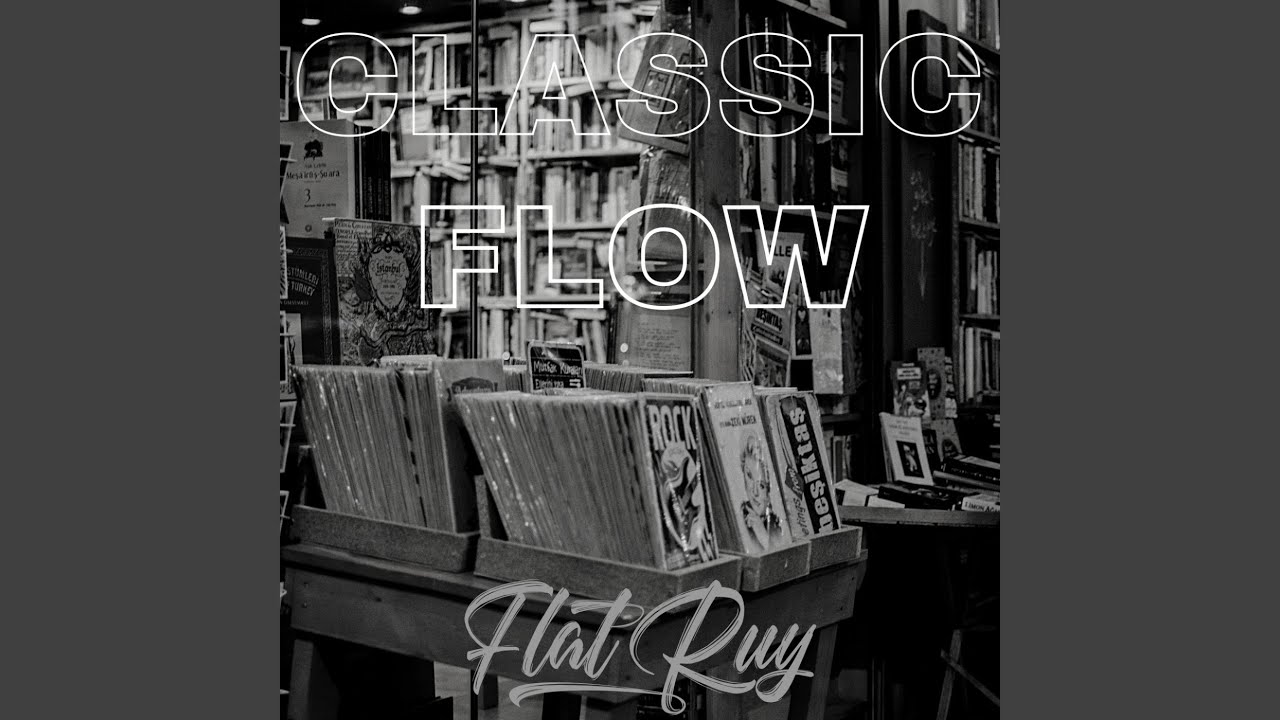 Classic Flow - YouTube