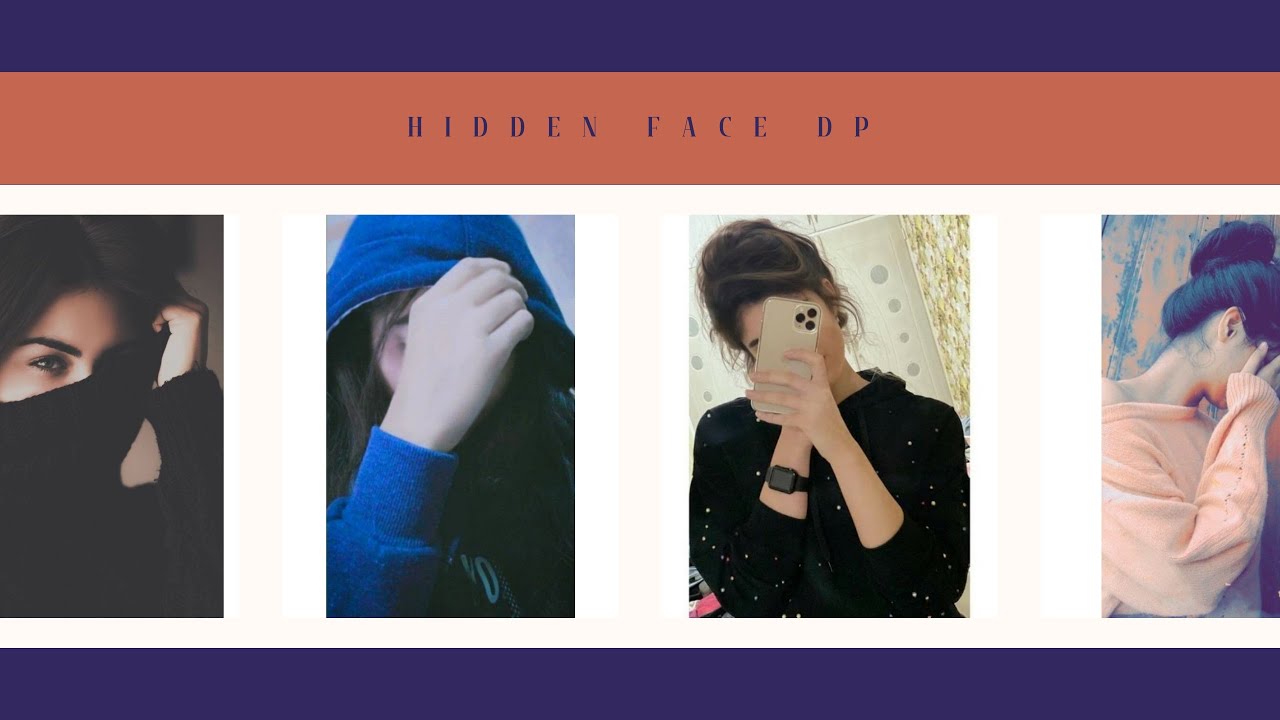 Hidden Face Dpz For Girls - YouTube