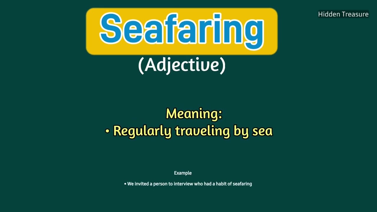 Seafaring meaning in English Example || Synonyms || English Grammar ...
