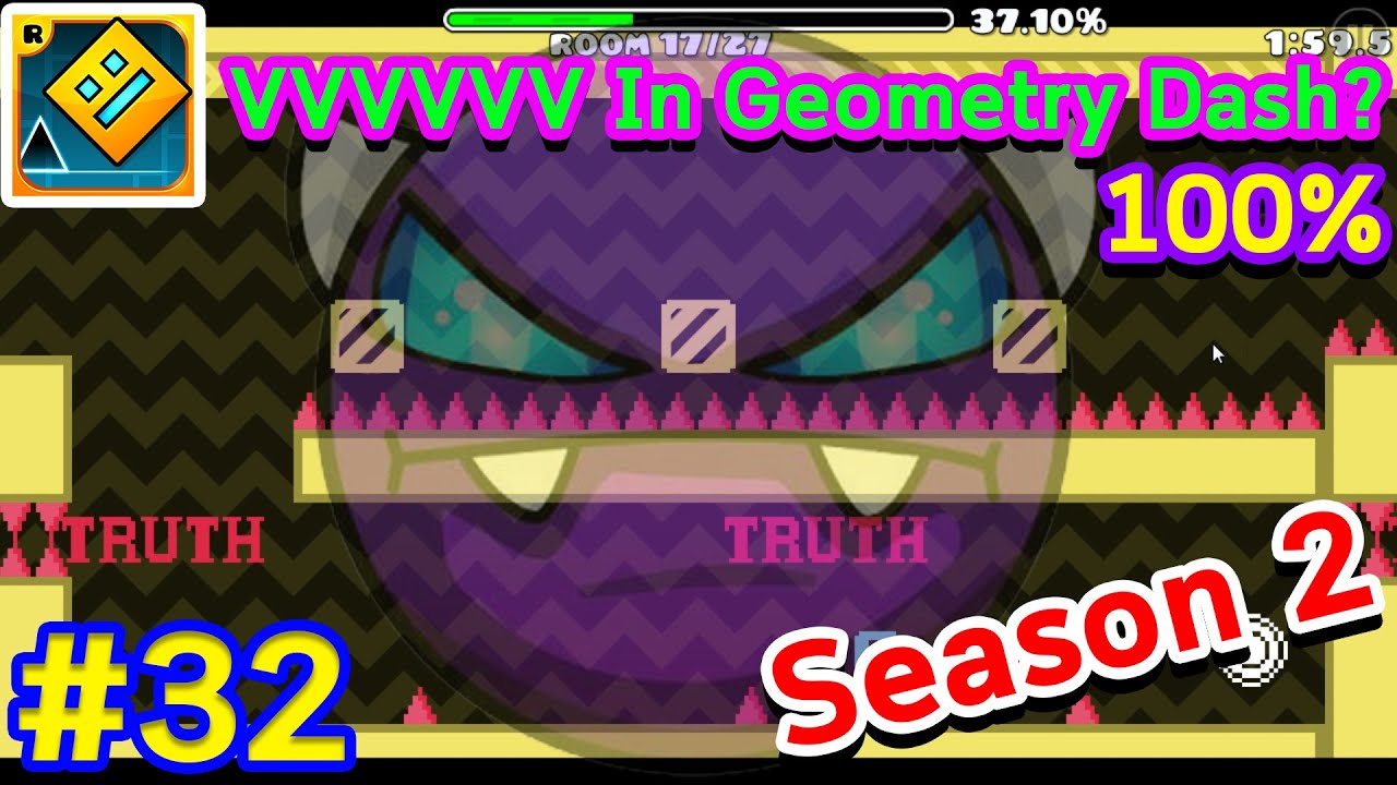 Geometry Dash #32 : (VVVVVV In Geometry Dash?) VVVVVV 100% By Zejoant ...