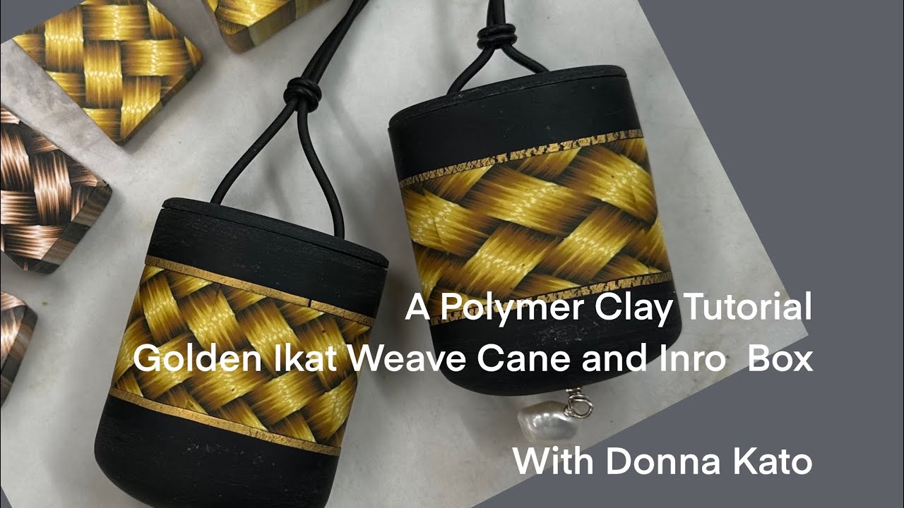 A Polymer Clay Tutorial: Golden Ikat Weave Cane and Inro Box - YouTube