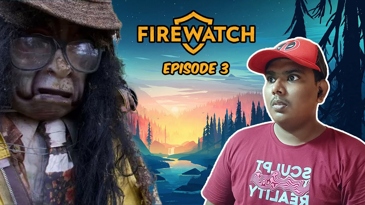 It's Getting More Scary 💀 FireWatch Tamil Gameplay Episode 3 | Story ...