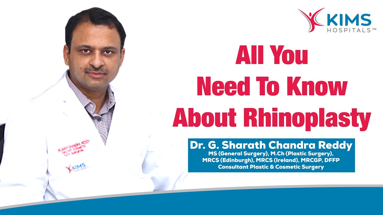 Rhinoplasty | Dr. G. Sharath Chandra Reddy | KIMS Plastic Surgery - YouTube