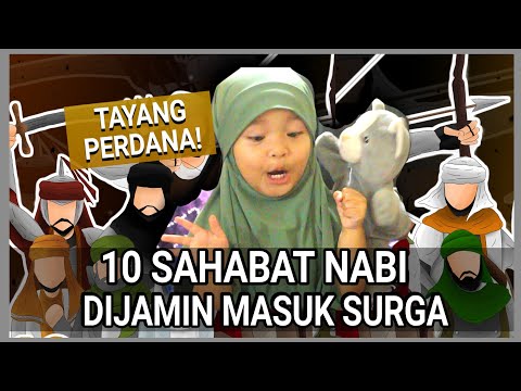 10 SAHABAT NABI DIJAMIN MASUK SURGA - KHAIZURAN