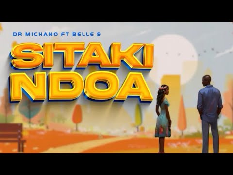 Sitaki Ndoa Ft belle9 Official audio - YouTube