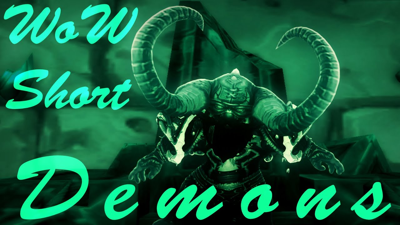 [WoW Short] Demons - YouTube