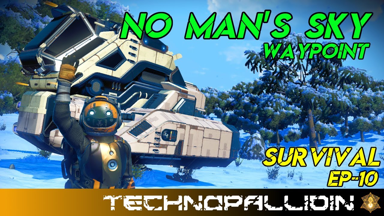No Mans Sky (Waypoint) - Survival - Ep 10 - Science brought to you by ...