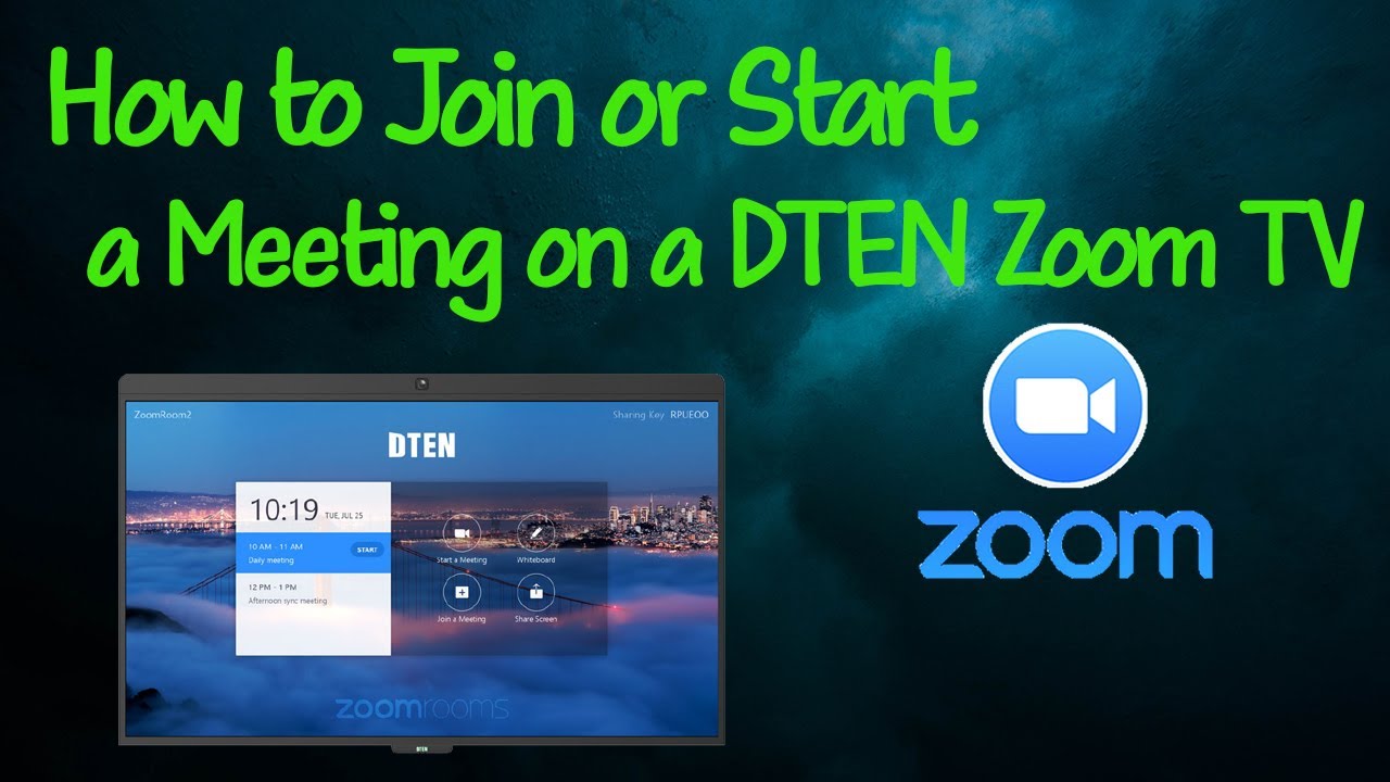 Starting or Joining a Zoom Meeting on a DTEN TV - YouTube