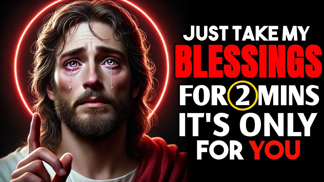 🔴God Says: Just Take My Blessings For 2 Mins 🙏 ️ God Message Today ...
