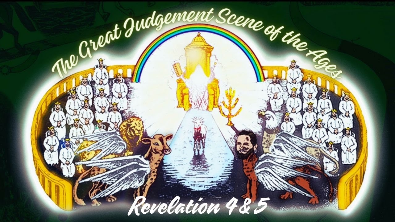 Revelation 4 & 5 : The Great Judgement Scene of the Ages - YouTube