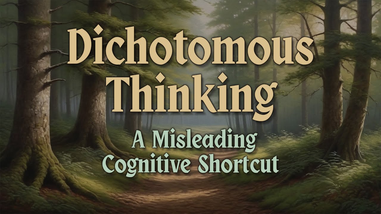 Dichotomous Thinking - Embracing Complexity for a Richer Understanding ...