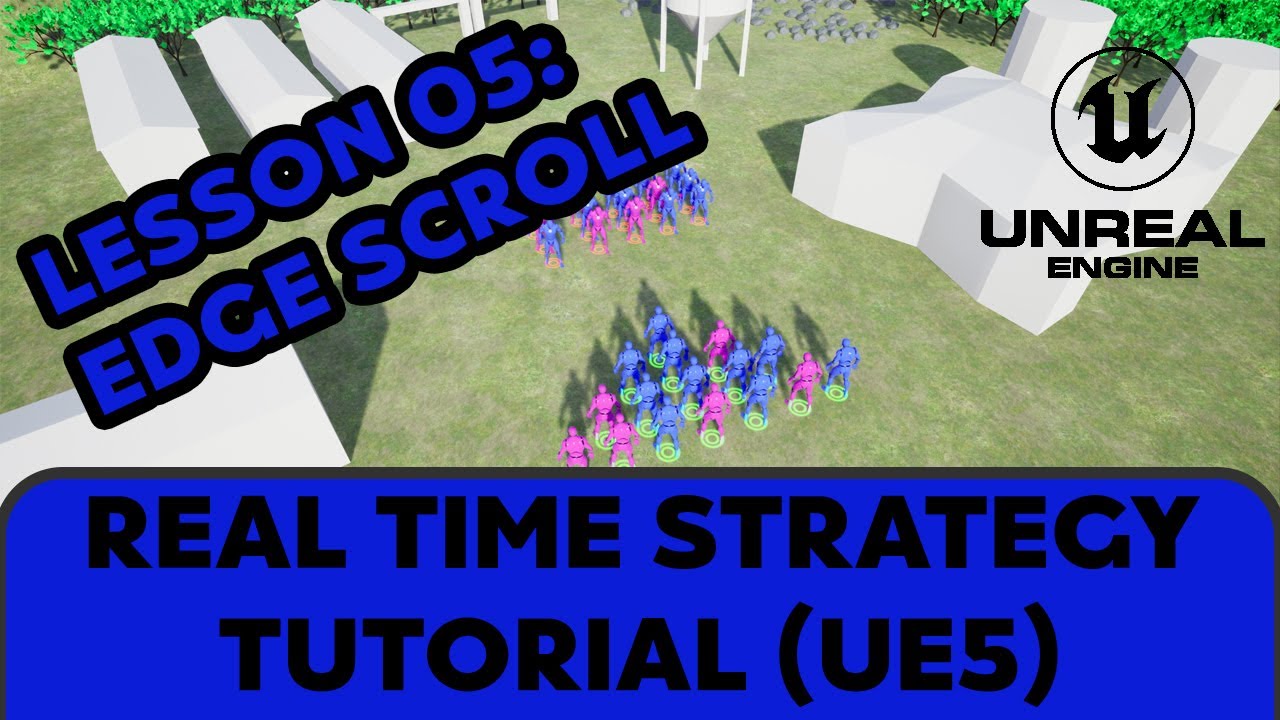05 Edge Scroll [UE5 - RTS Remaster Series] - YouTube
