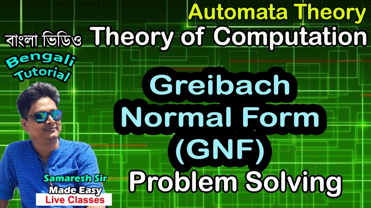 Greibach Normal Form (GNF) | Problem Solving | Theory of Computation ...